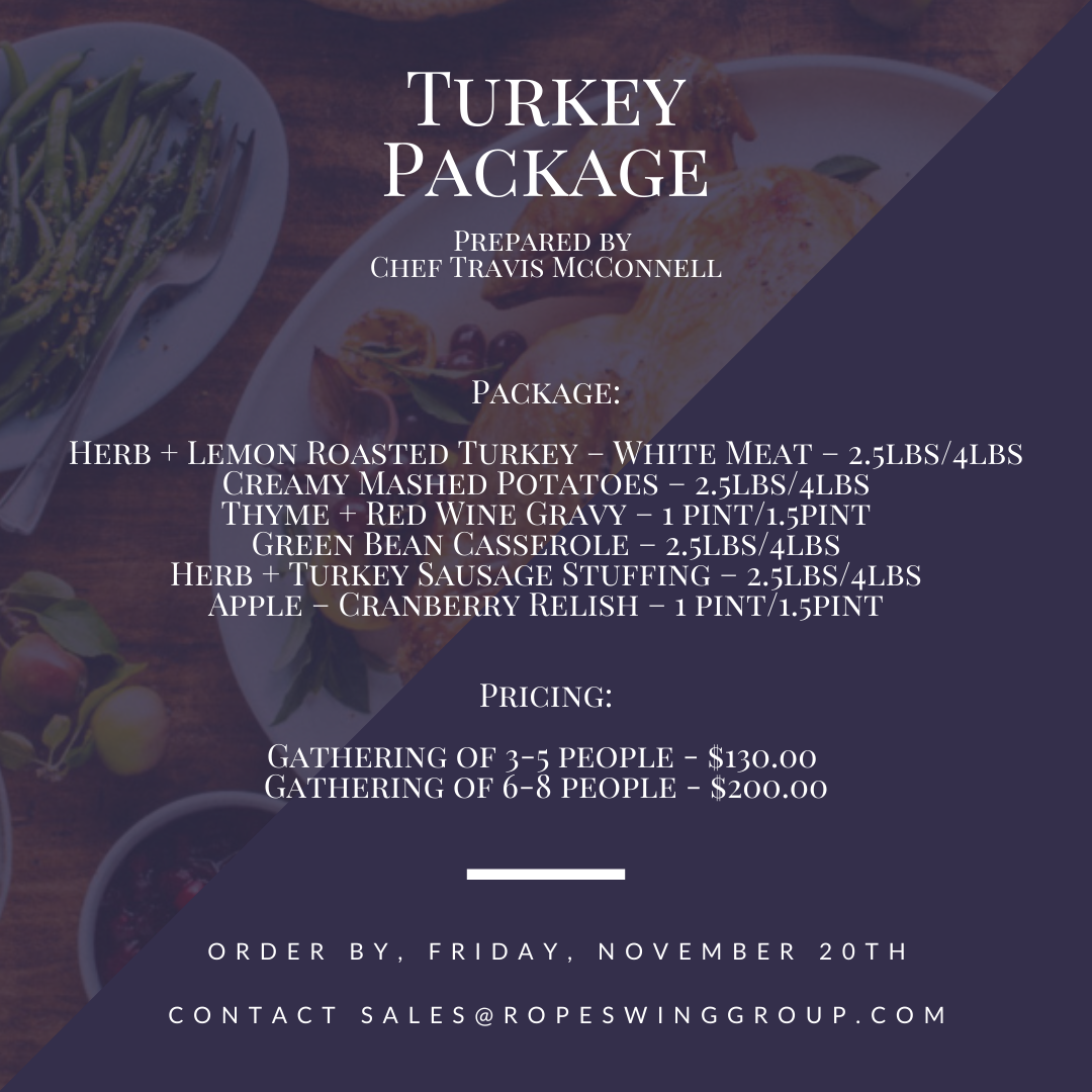 ROPESWING’S READY TO SERVE THANKSGIVING TURKEY PACKAGE - The Scout Guide