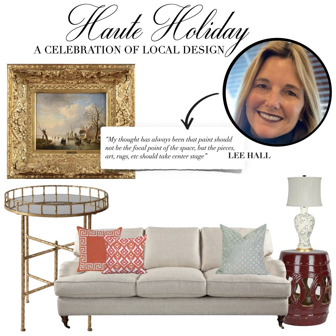 Haute Holiday Designer: Lee Hall of Lee Hall Inside Out and The Alter ...