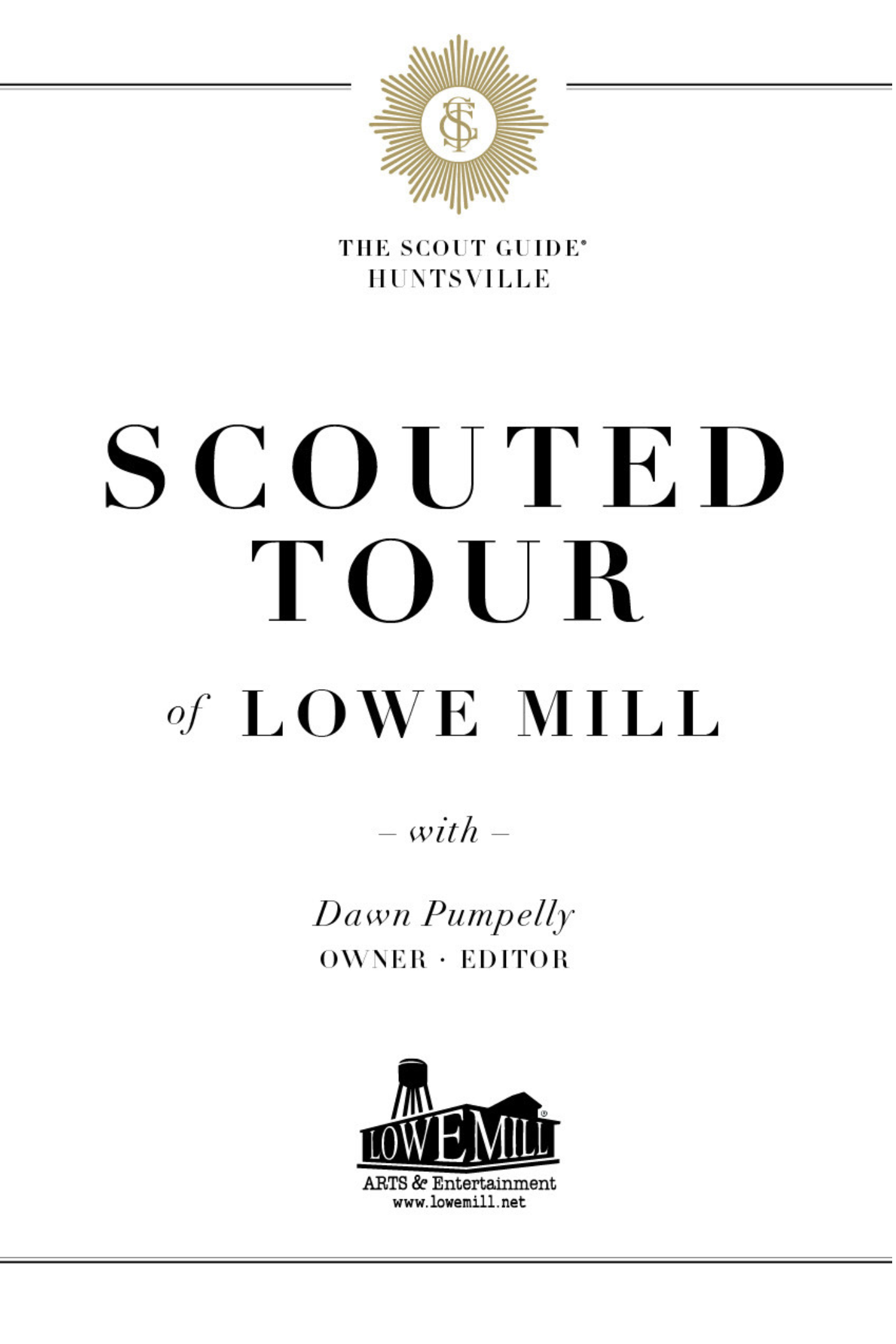 A Scouted Tour of Lowe Mill - The Scout Guide
