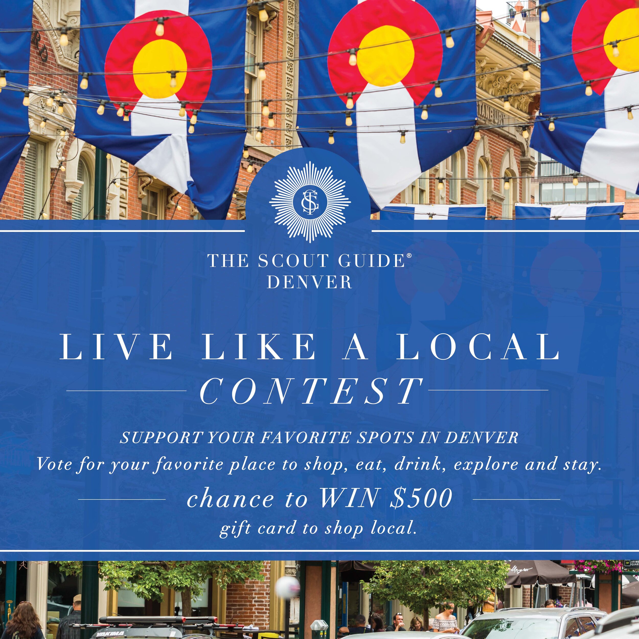 Live Like a Local Contest - The Scout Guide