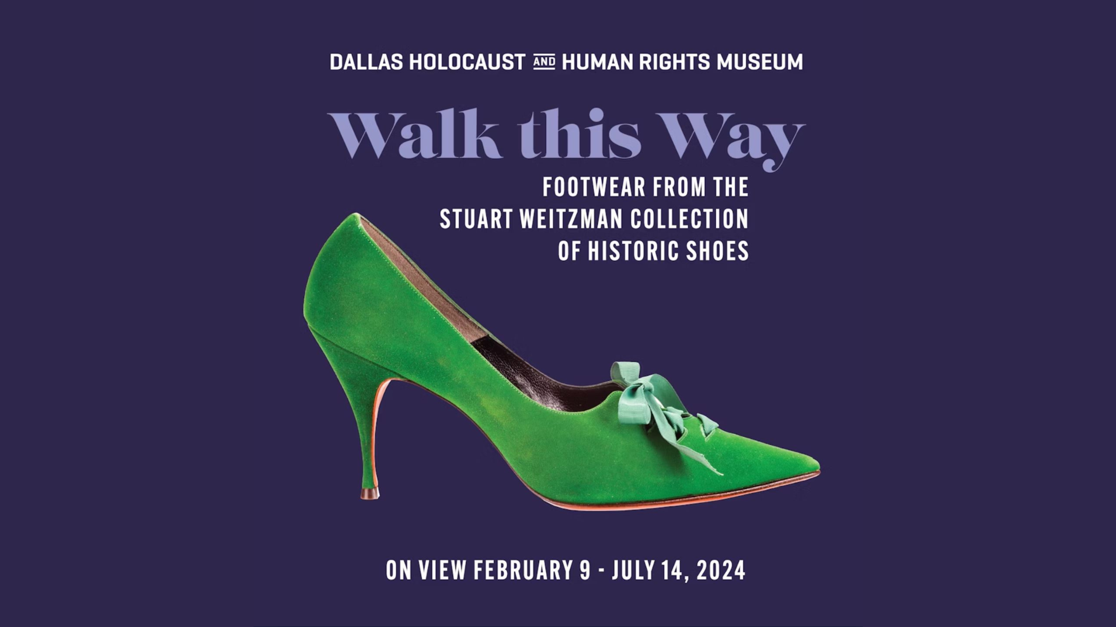 Walk this Way: Footwear from the Stuart Weitzman Collection of Historic ...