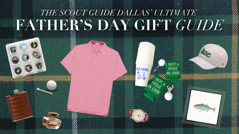 Fathers Day Gift Guide Dallas | - The Scout Guide