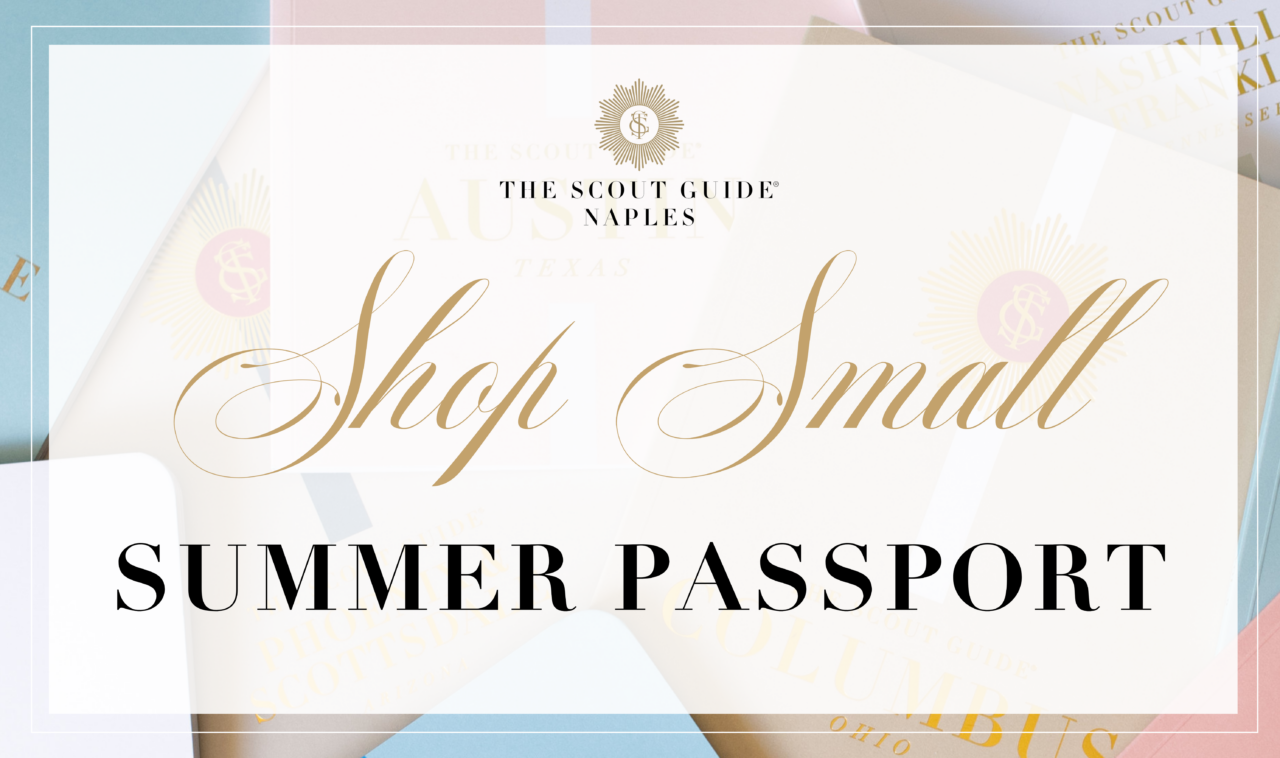 The Scout Guide Naples Summer Passport - The Scout Guide