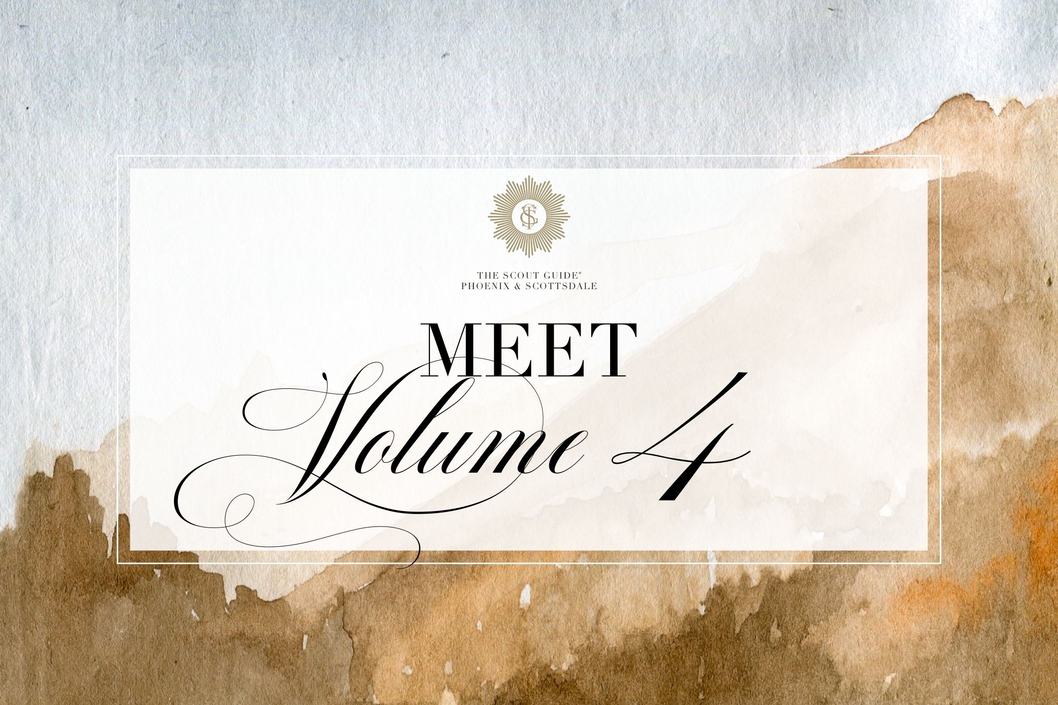 MEET VOLUME 4 MEMBERS - The Scout Guide