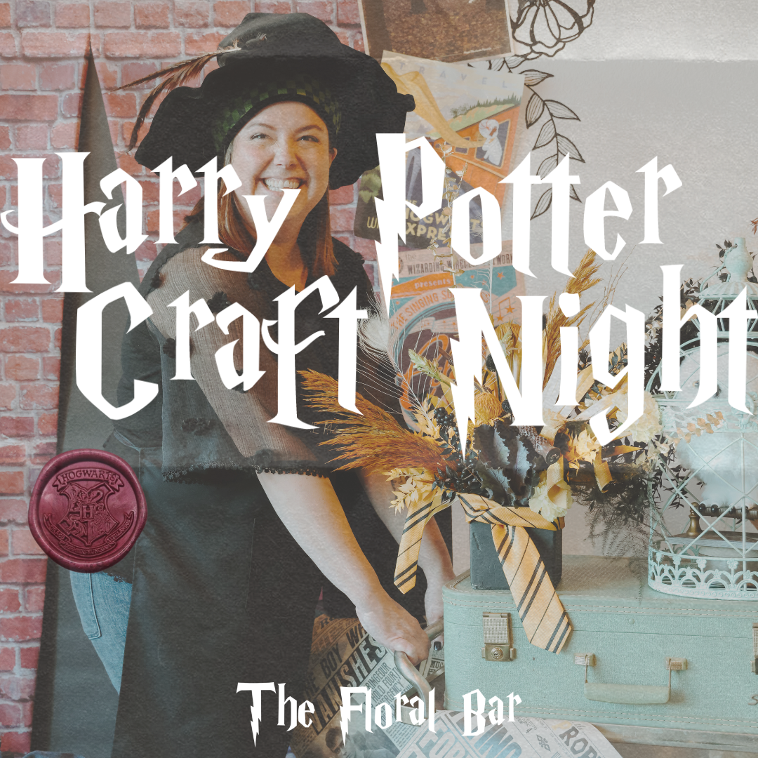 Craft Night: Experience a Magical Floral Bar at Hogwarts! - The Scout Guide