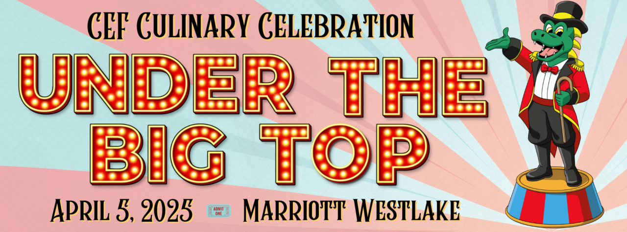 CEF Southlake Presents: Culinary Celebration Under the Big Top 2025 ...
