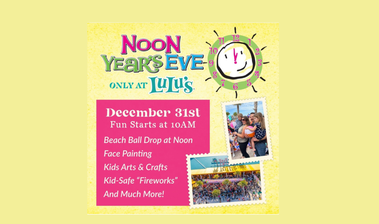 Celebrate Noon Year’s Eve at LuLu’s Destin - The Scout Guide