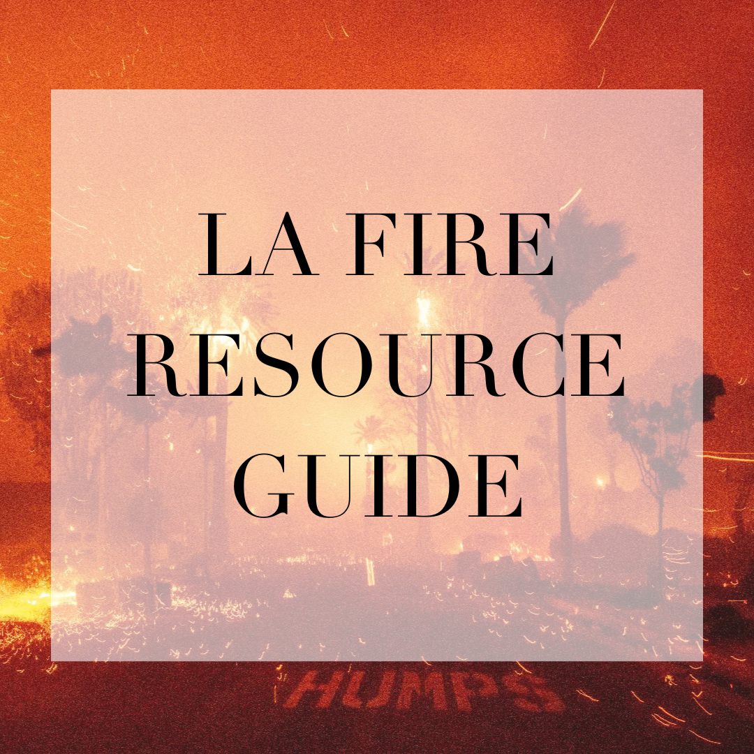 Los Angeles Fire Resource Guide: - The Scout Guide