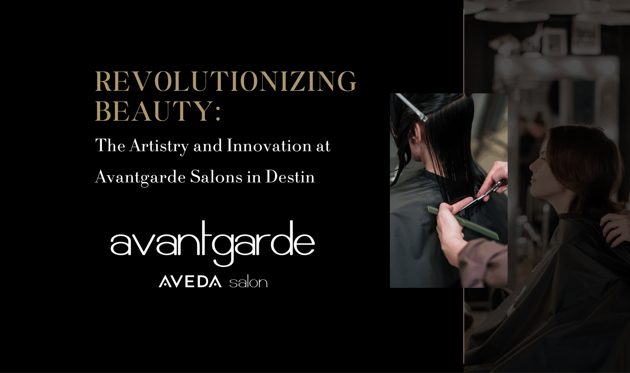 Luxury Hair Salon Destin | Avantgarde Salons Guide - The Scout Guide