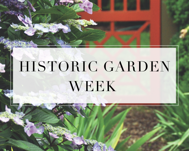 Insider Guide to Richmond, Virginia, Historic Garden Week 2025 - The ...