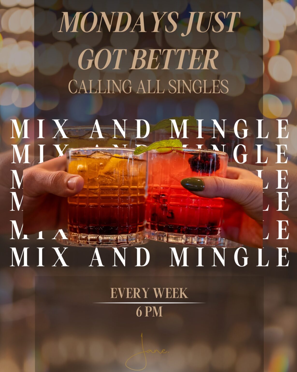 Mix & Mingle Southlake Every Monday at Jane - The Scout Guide