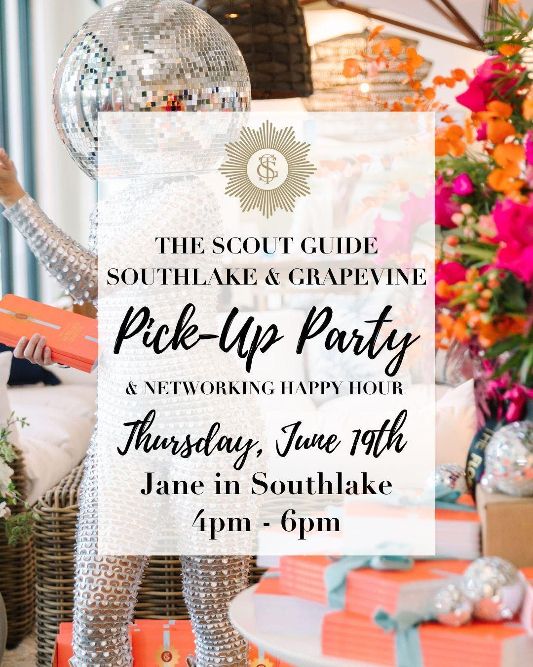 The Scout Guide Southlake and Grapevine Pick-Up Party - The Scout Guide