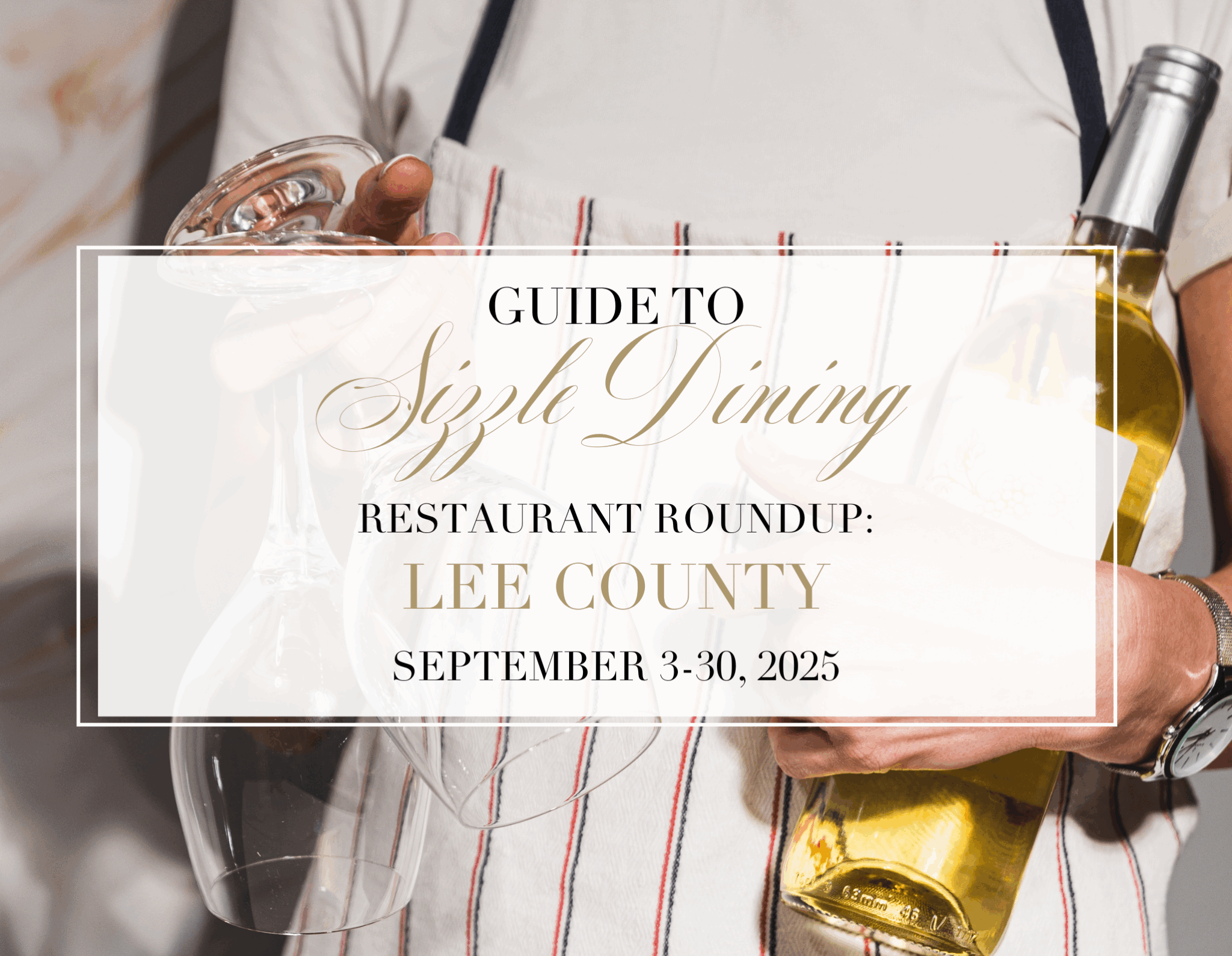SIZZLE DINING 2025: LEE COUNTY RESTAURANT ROUNDUP - The Scout Guide