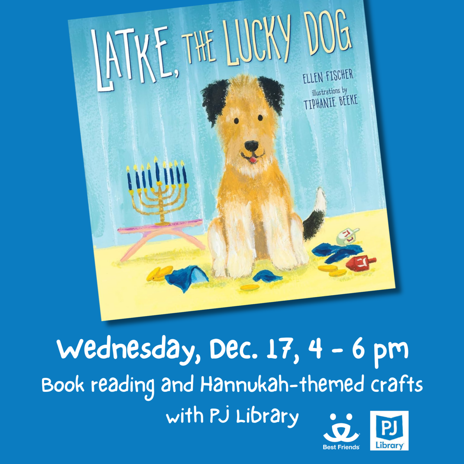 Latke, the Lucky Dog Hanukkah Celebration - The Scout Guide